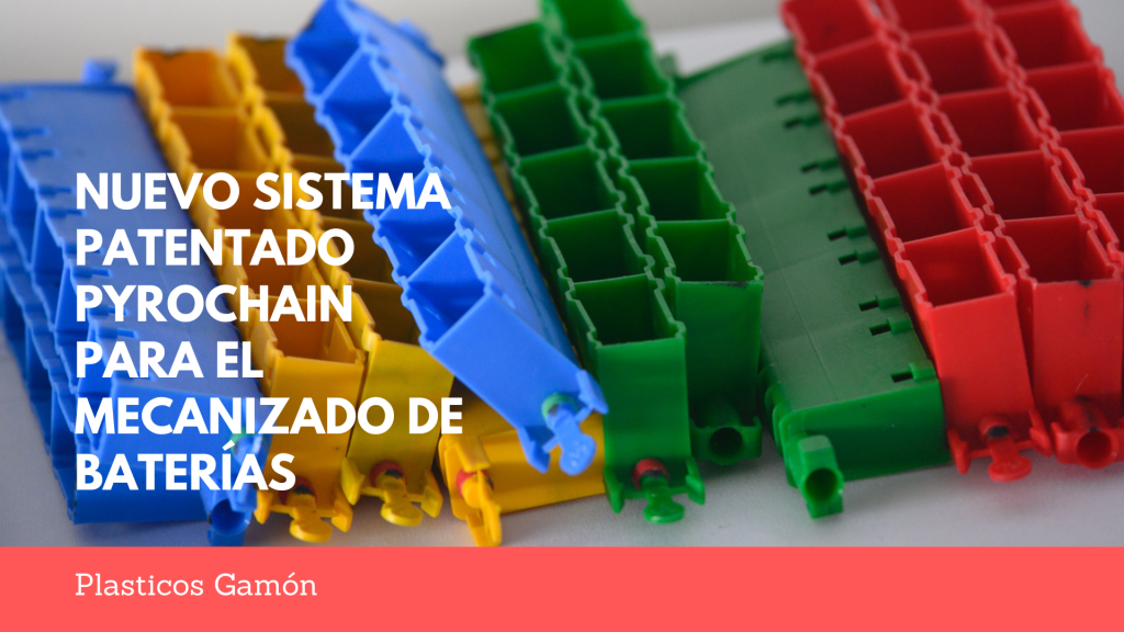Nuevo sistema patentado Pyrochain para el mecanizado de baterías - Gamón